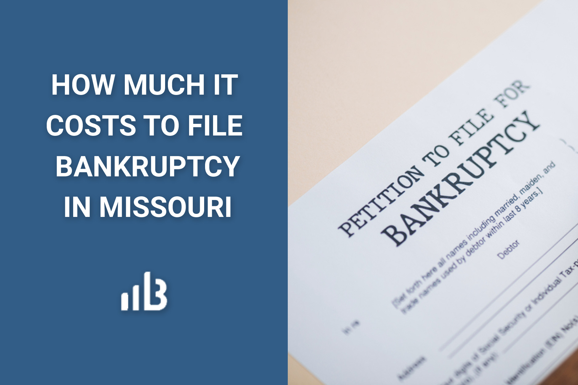 How Much Does It Cost To File Bankruptcy In Missouri? (2025)